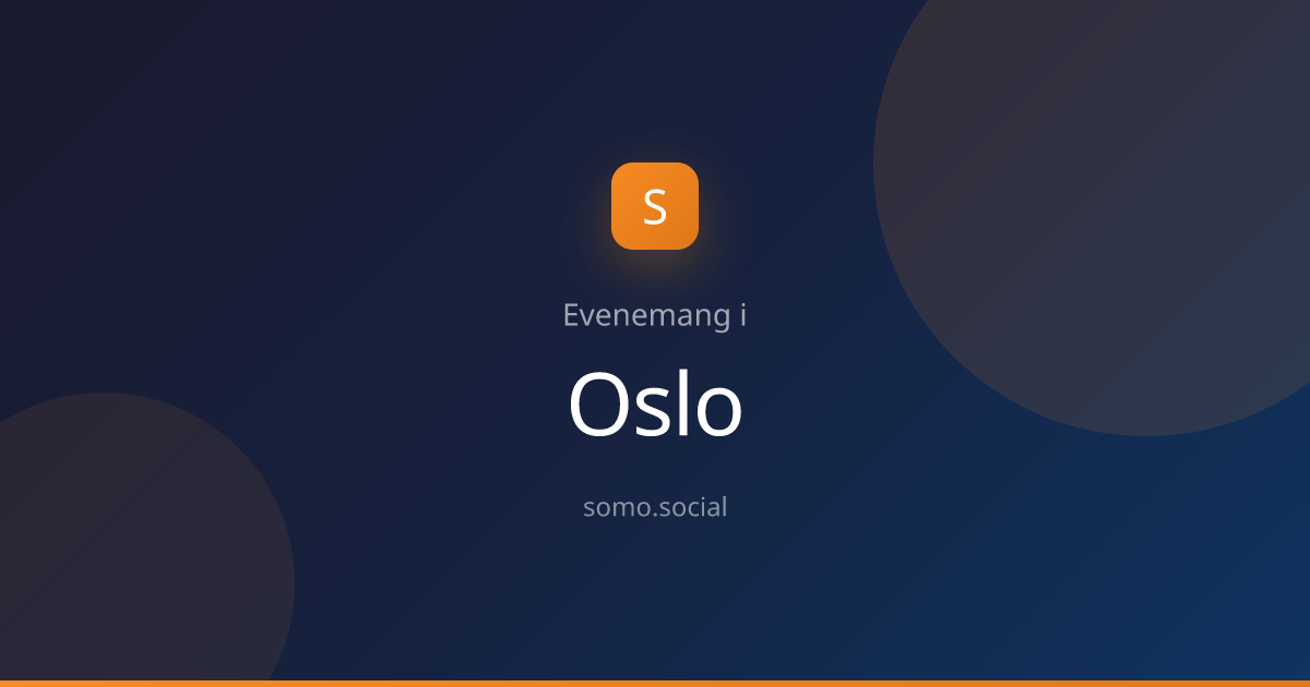 What's on in Oslo? 1336+ events - concerts, nightlife & more | Somo