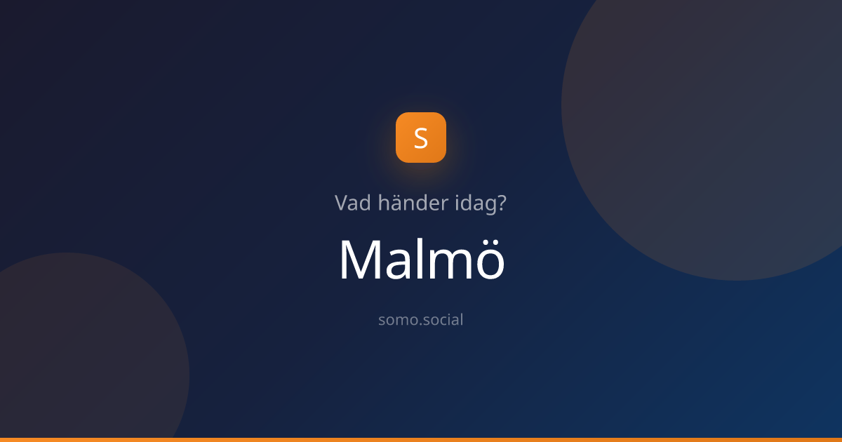 Vad händer i Malmö idag? 23+ konserter, klubbar & events | Somo